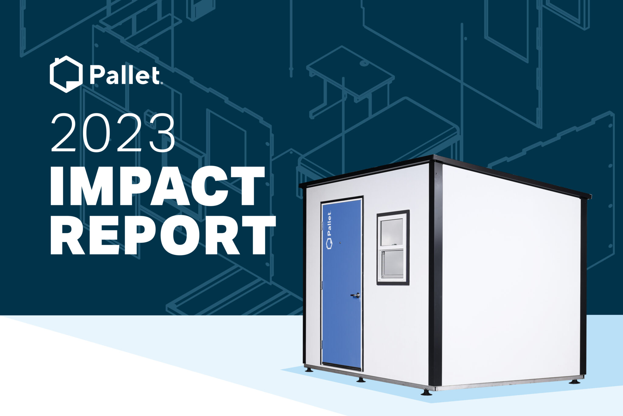 Pallet's 2023 Impact Report - Pallet Shelter